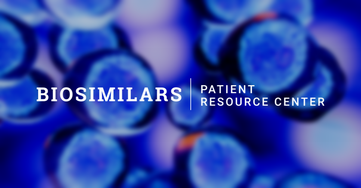 Patient-First Medicines - Biosimilars | Patient Resource Center | Access